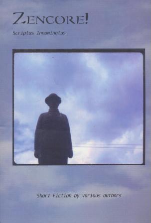 ZENCORE! 7 : Scriptus Innominatus